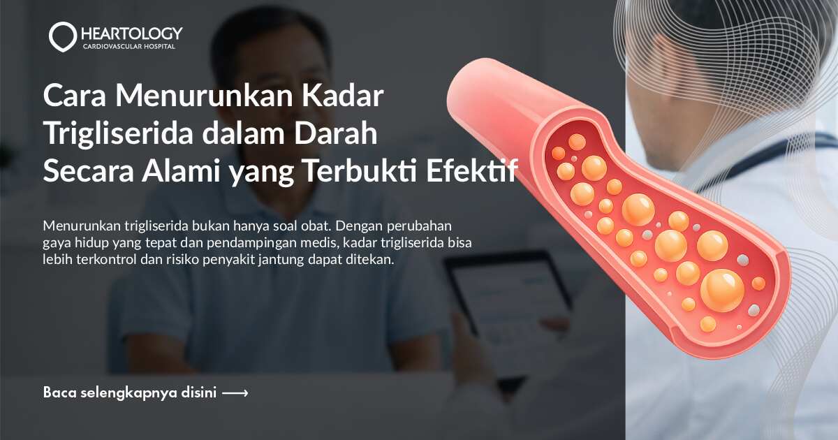 Cara Menurunkan Trigliserida Secara Alami & Medis